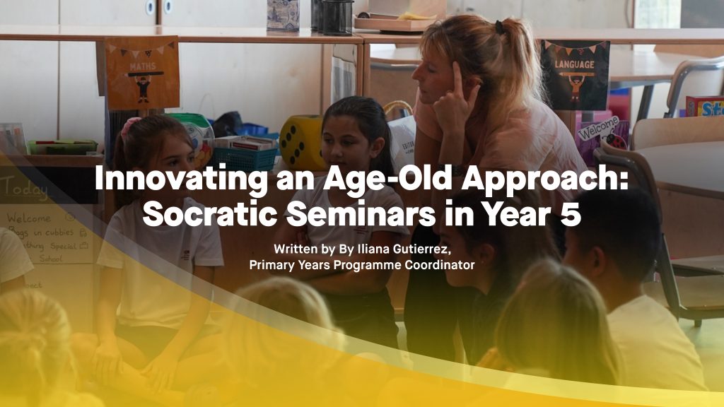 Innovating an Age-Old Approach: Socratic Seminars in Year 5 - H-FARM ...